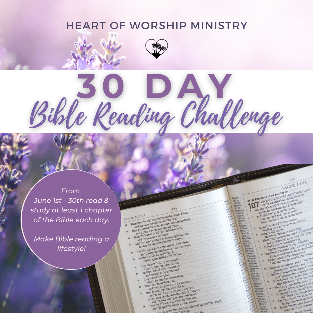 News // June 30 Day Bible Reading Challenge – Heart of Worship Blog